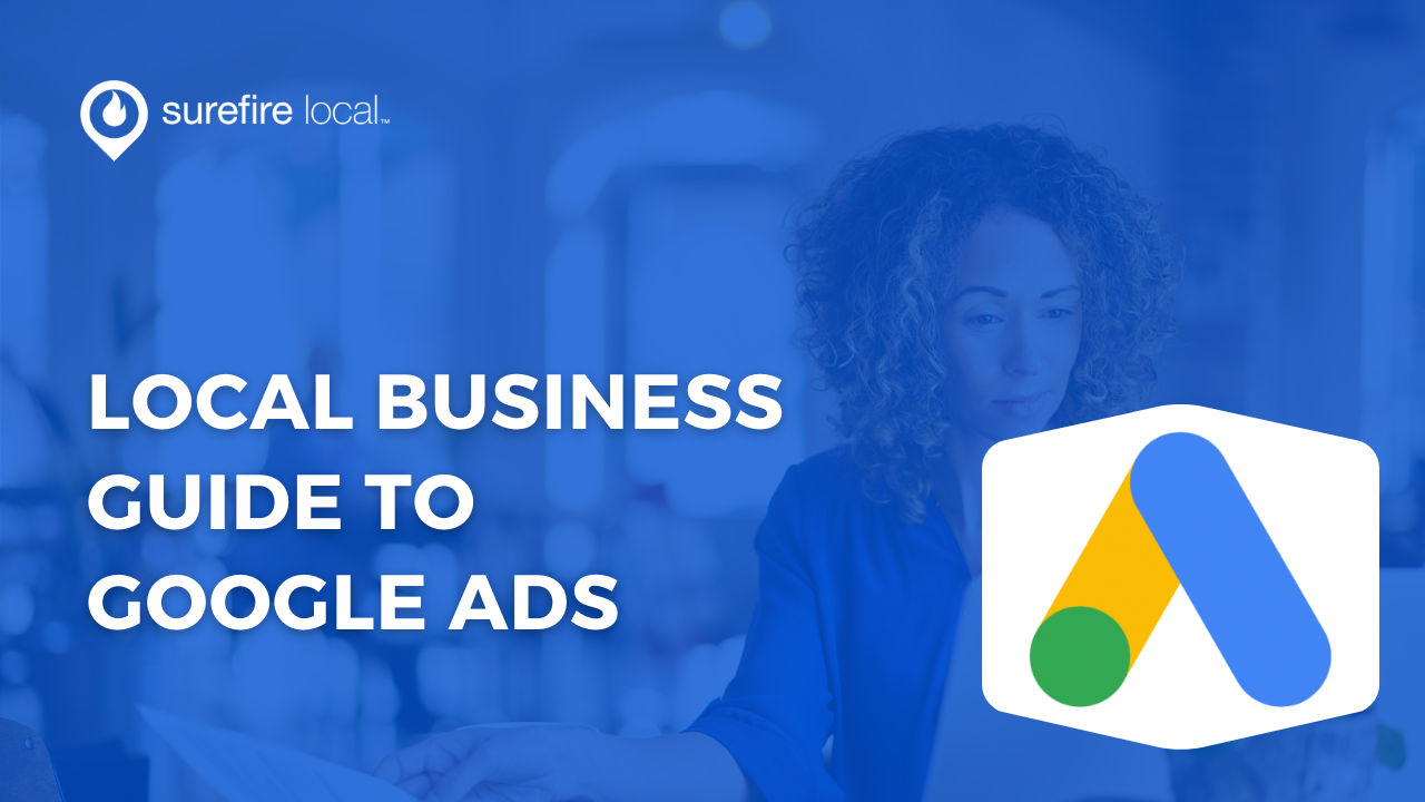 Local Business Guide on How to Use Google Ads to Increase Online ...
